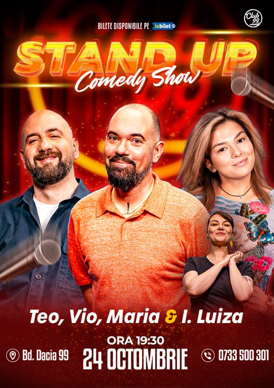 Bilete Stand-up Comedy cu Teo, Vio, Maria Popovici - Ioana Luiza la ...