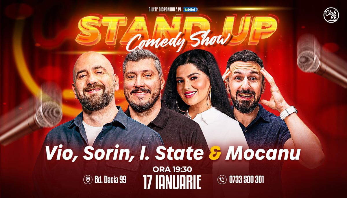 Bilete Stand-up Comedy cu Vio, Sorin Pârcălab, Ioana State & Mocanu la ...