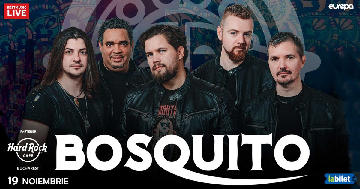 Bilete Concert Bosquito la Hard Rock Cafe - 19 nov '25, ora 21:00 ...
