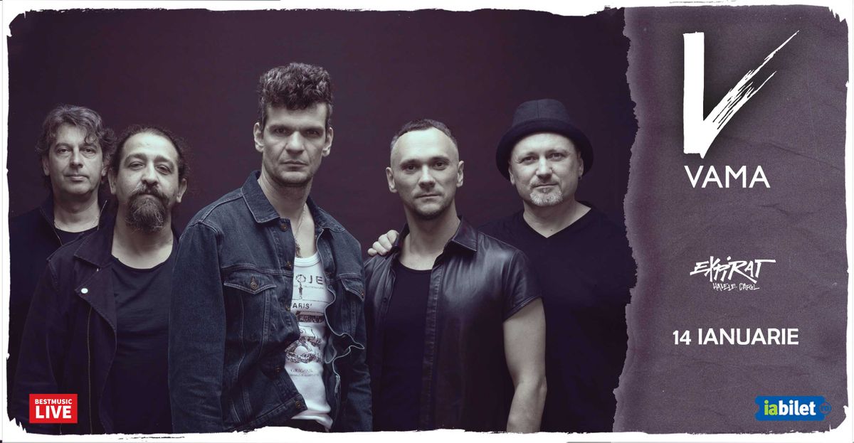 Bilete Concert Vama la Expirat - 14 ian, ora 21:30 - Expirat Halele ...