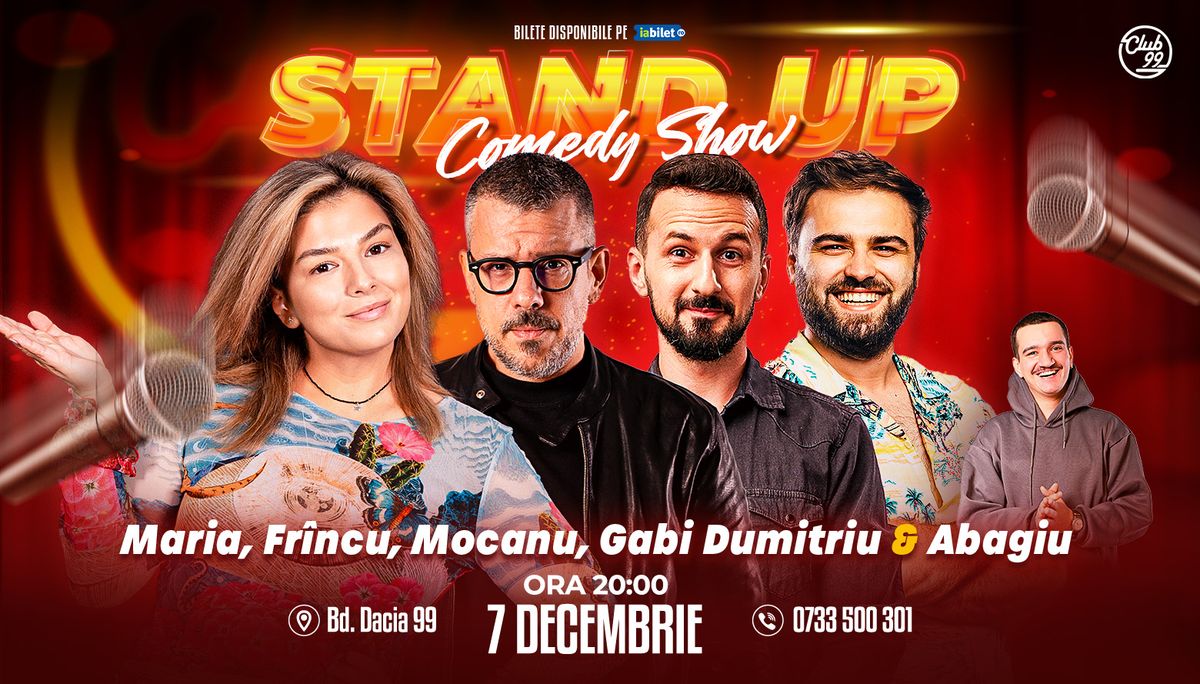 Bilete Stand-up Comedy cu Maria Popovici, Frîncu, Mocanu, Gabi Dumitriu ...