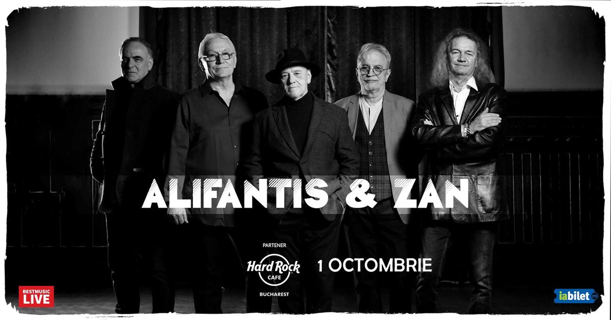 Bilete Concert Alifantis & Zan la Hard Rock Cafe - 1 oct, ora 21:00 - Hard Rock Cafe - iaBilet.ro