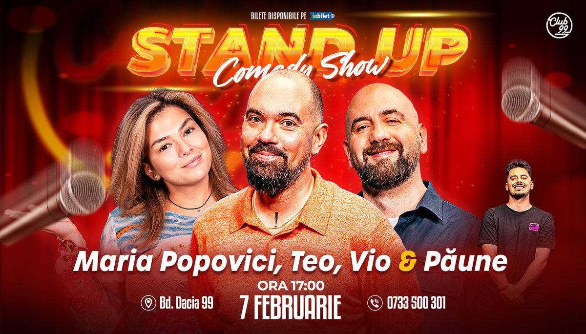 Bilete Stand-up Comedy cu Maria Popovici, Teo, Vio - Păune la Club 99 ...