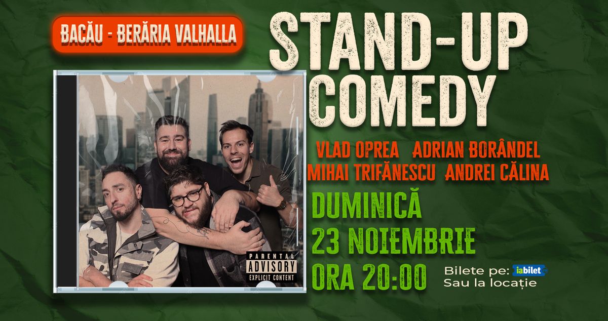 Bilete Bacau: Stand-up comedy cu Oprea, Calina, Borandel și Trifanescu ...