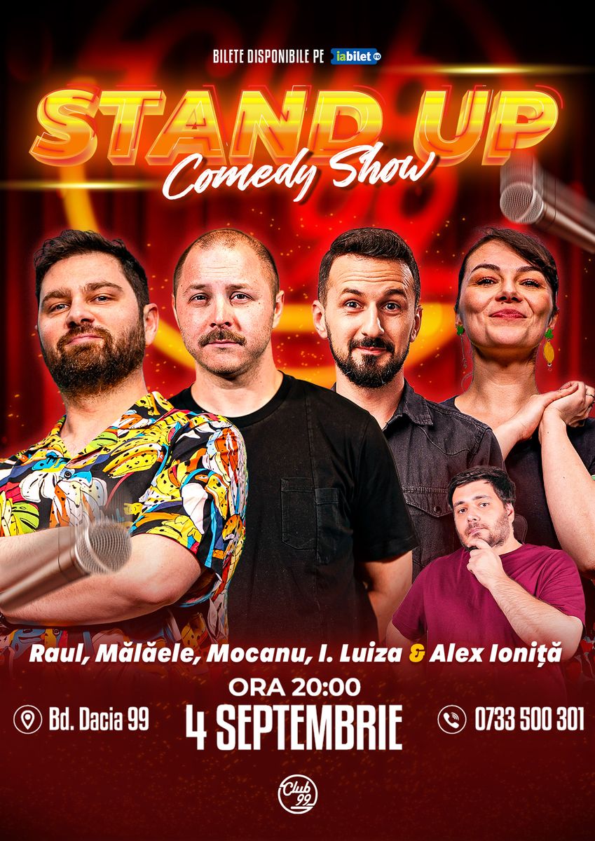 Bilete Stand-up Comedy cu Raul Gheba, Mălăele, Mocanu, Ioana Luiza ...
