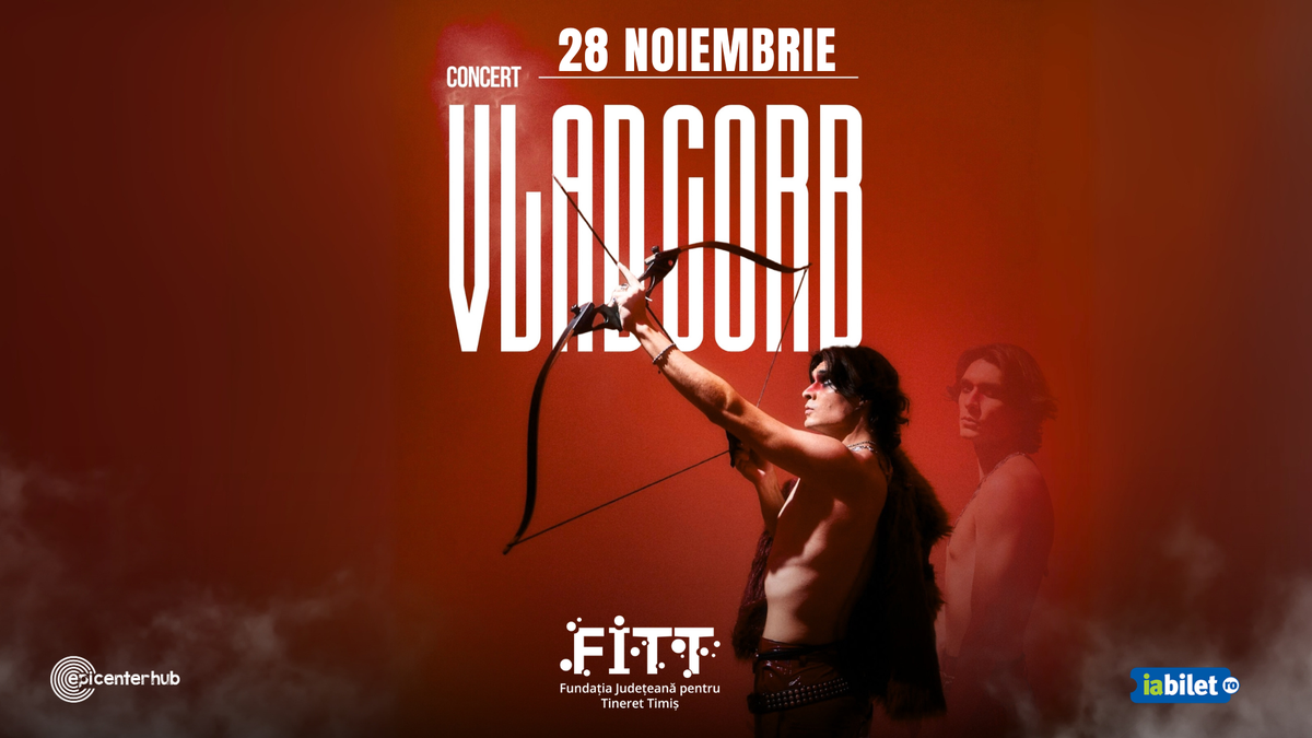Bilete Timisoara: Concert Vlad Corb • - 28 nov '25, ora 21:00 - Casa ...